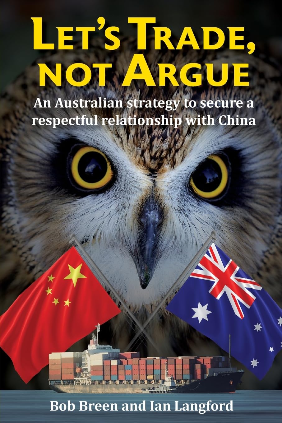 Dr Ian Langford Launches New Book: Let’s Trade, Not Argue - Security & Defence PLuS Alliance
